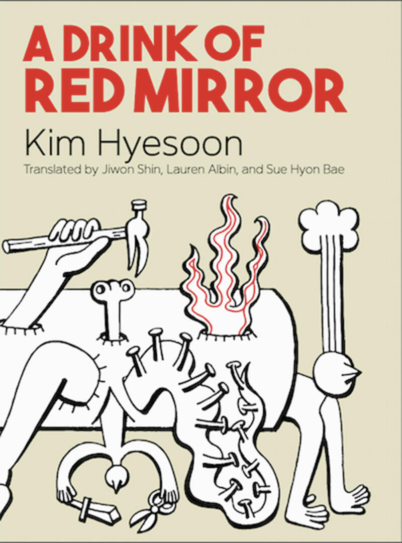 Kim Hyesoon, A Drink of Red Mirror • Action Books